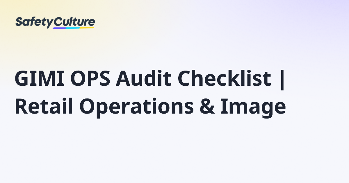 GIMI OPS Audit Checklist | Retail Operations & Image | Free Template