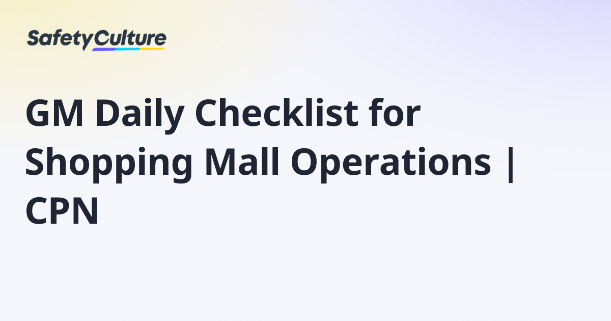 GM Daily Checklist for Shopping Mall Operations | CPN | Free Template