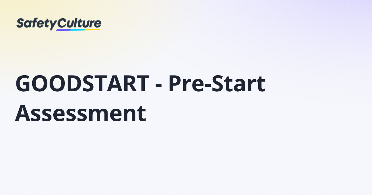 GOODSTART - Pre-Start Assessment | Free Template