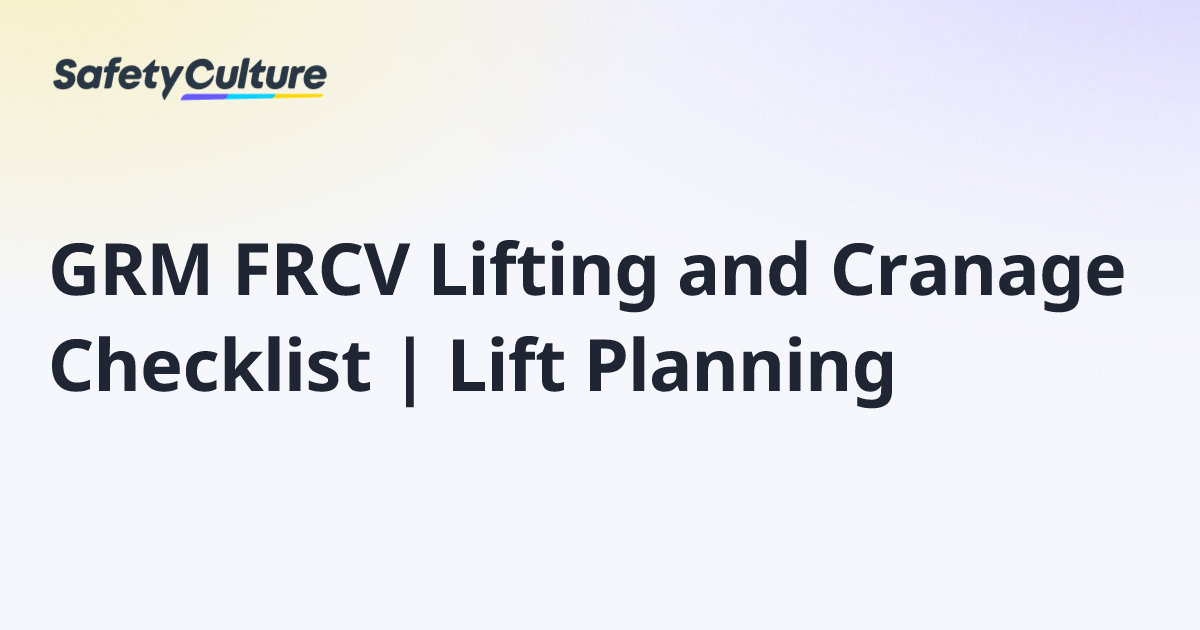 GRM FRCV Lifting and Cranage Checklist | Lift Planning | Free Template