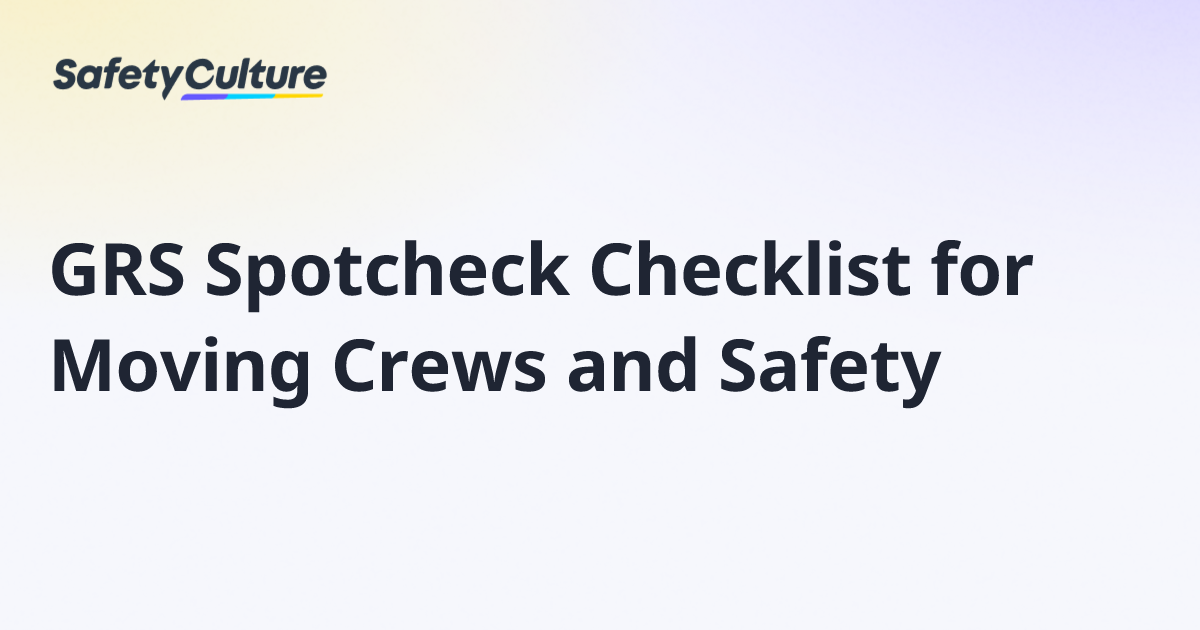 GRS Spotcheck Checklist for Moving Crews and Safety | Free Template