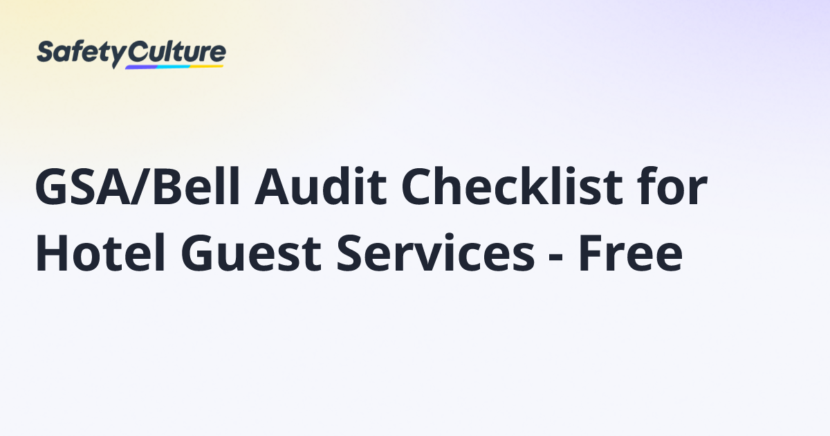 GSA/Bell Audit Checklist for Hotel Guest Services - Free | Free Template