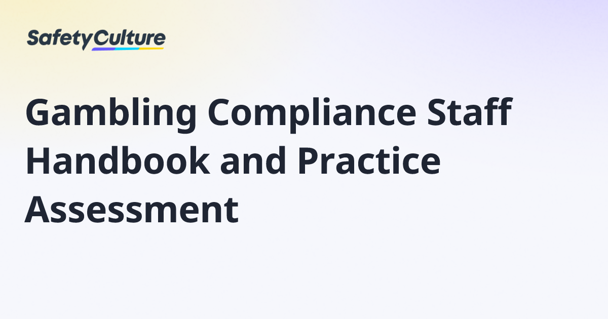 Gambling Compliance Staff Handbook and Practice Assessment | Free Template