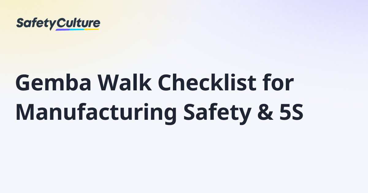 Gemba Walk Checklist for Manufacturing Safety & 5S | Free Template