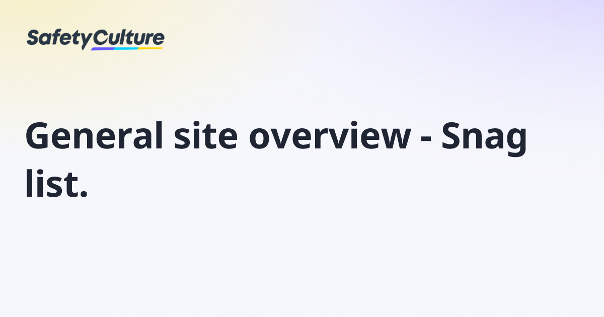 General site overview - Snag list. | Free Template