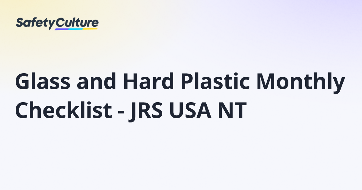 Glass and Hard Plastic Monthly Checklist - JRS USA NT | Free Template