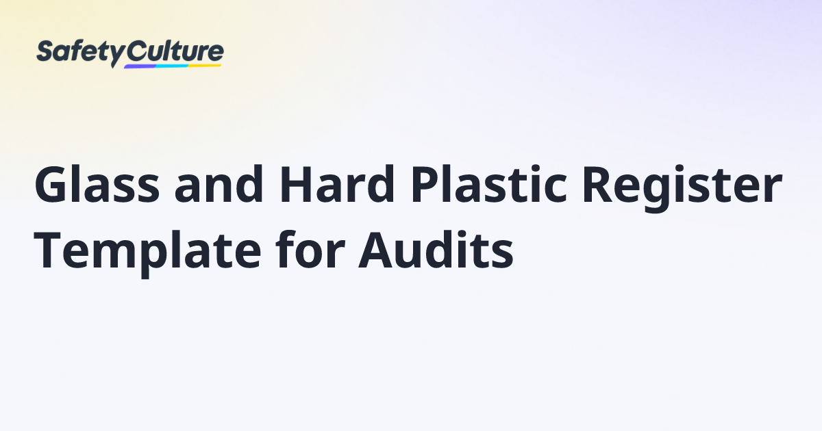 Glass and Hard Plastic Register Template for Audits | Free Template