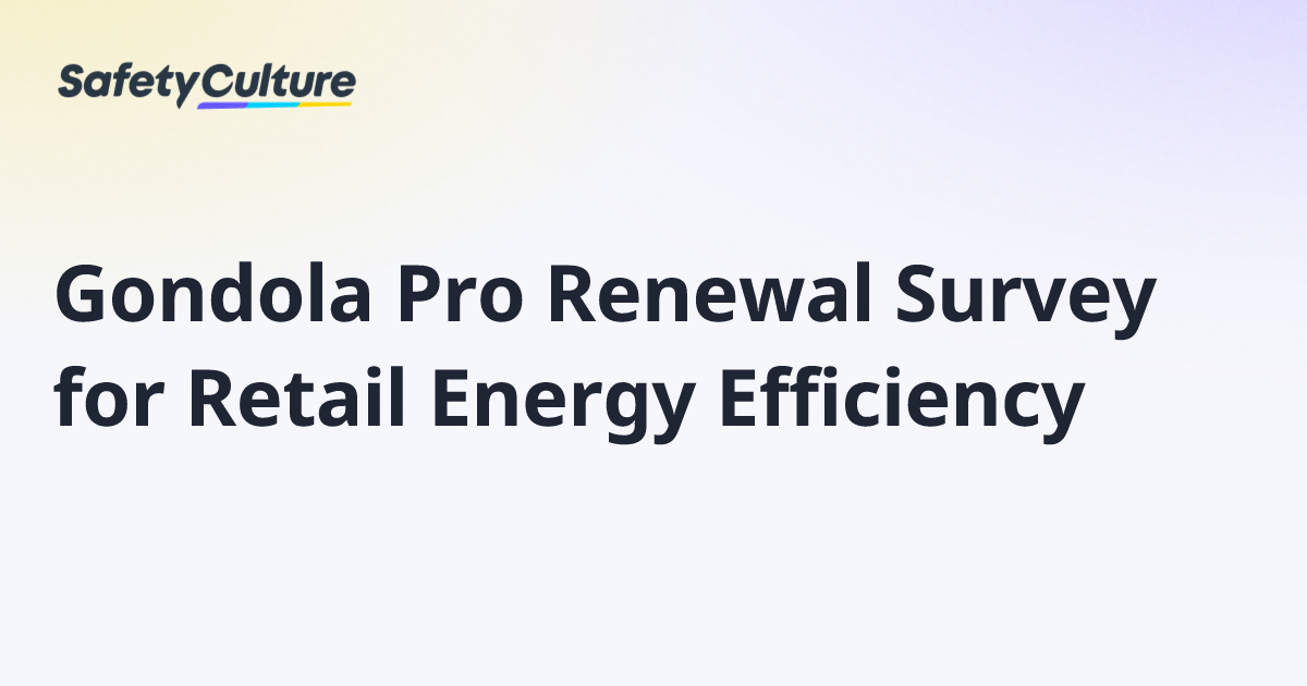 Gondola Pro Renewal Survey for Retail Energy Efficiency | Free Template