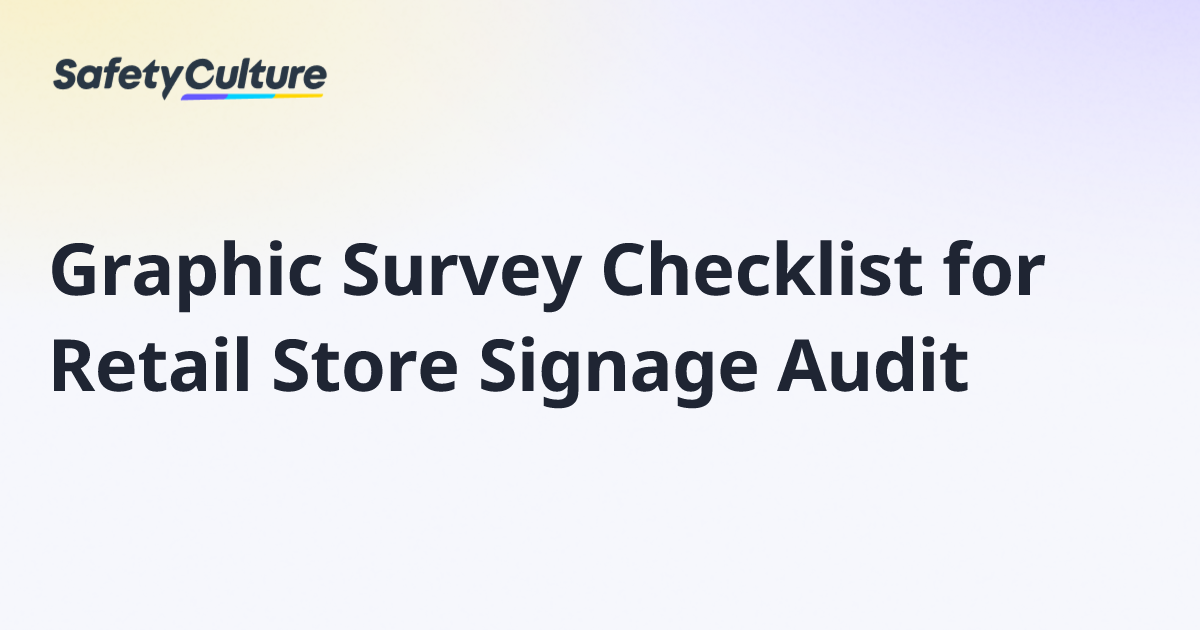 Graphic Survey Checklist for Retail Store Signage Audit | Free Template