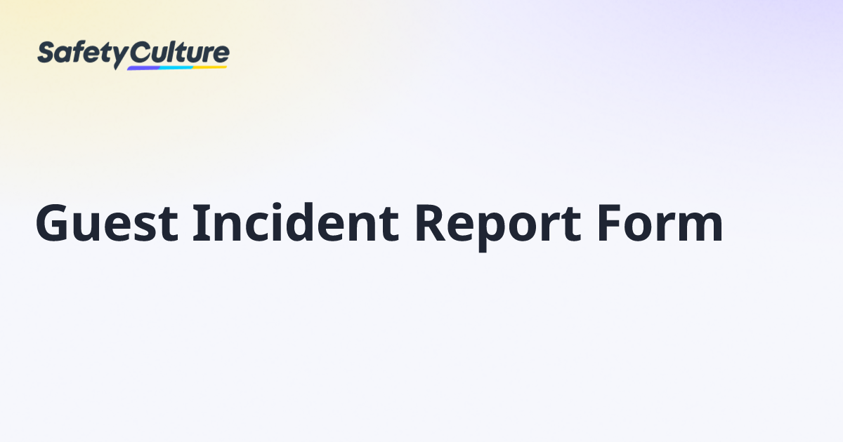Guest Incident Report Form | Free Template