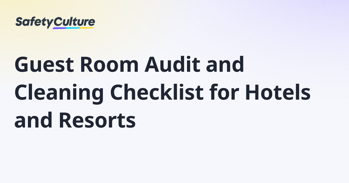 Guest Room Audit and Cleaning Checklist for Hotels and Resorts | Free ...
