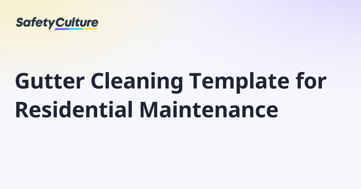 Gutter Cleaning Template for Residential Maintenance | Free Template