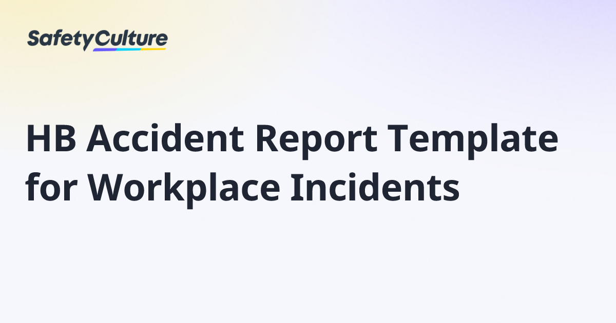 HB Accident Report Template for Workplace Incidents | Free Template