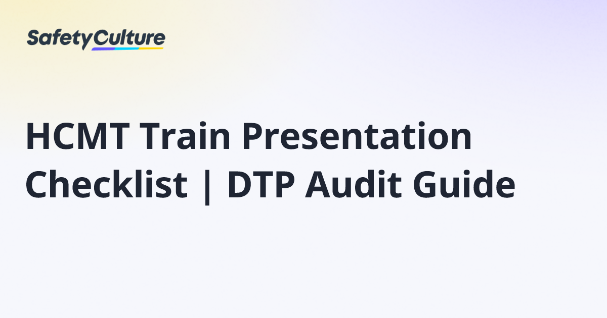 HCMT Train Presentation Checklist | DTP Audit Guide | Free Template
