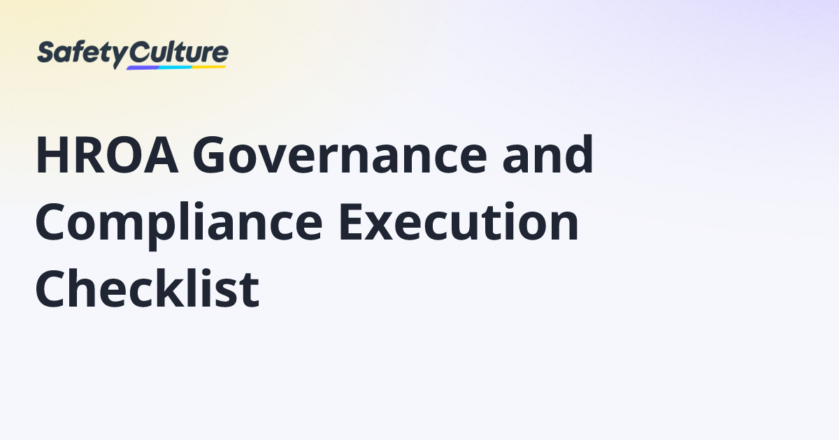 HROA Governance and Compliance Execution Checklist | Free Template