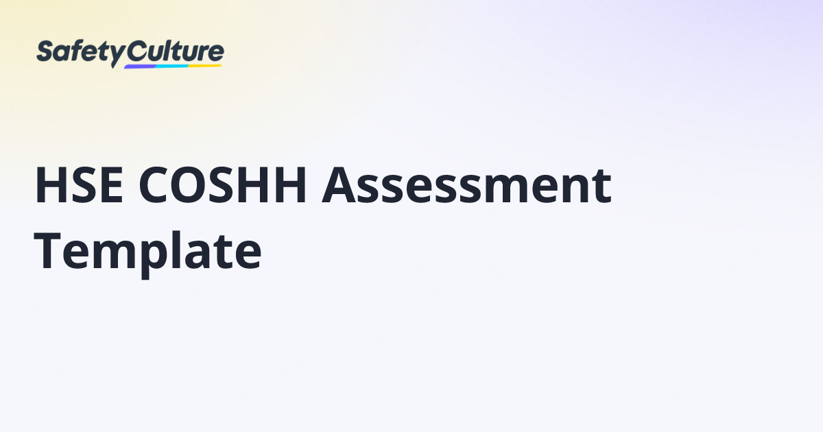 HSE COSHH Assessment Template | Free Template