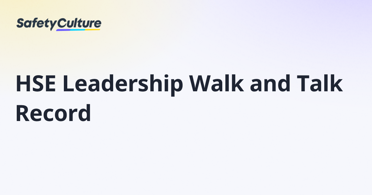 HSE Leadership Walk and Talk Record | Free Template