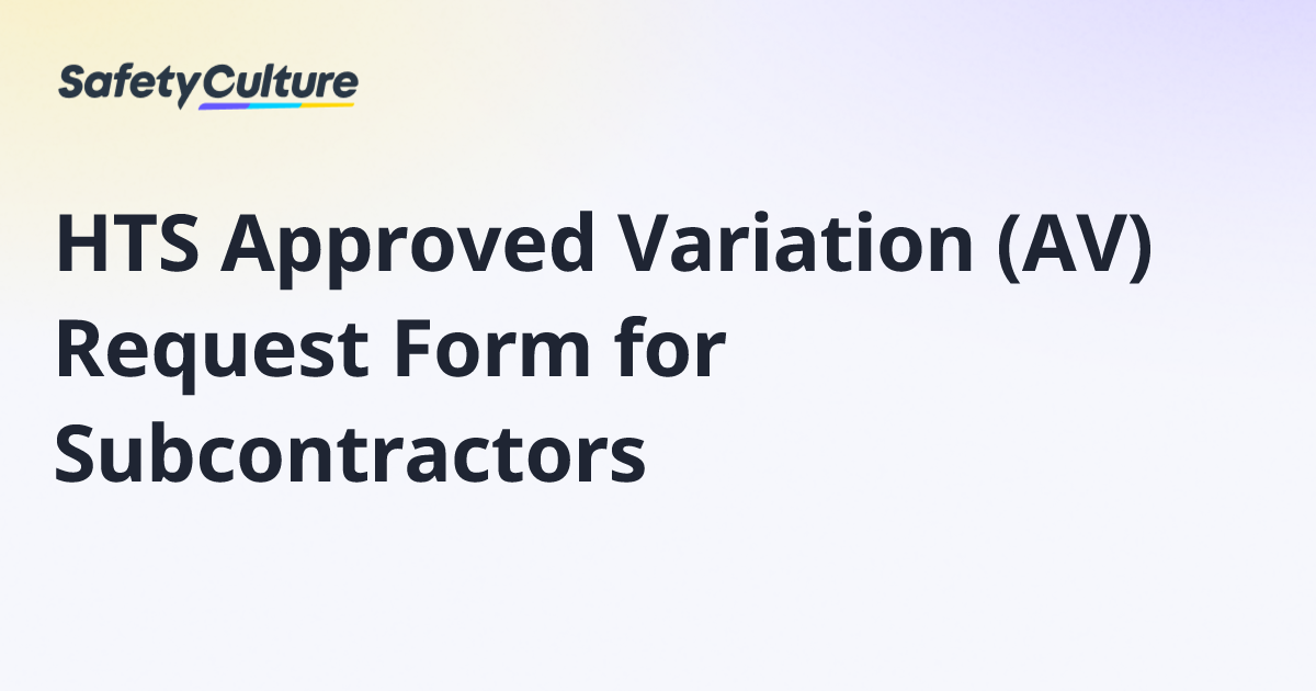 HTS Approved Variation (AV) Request Form for Subcontractors | Free Template