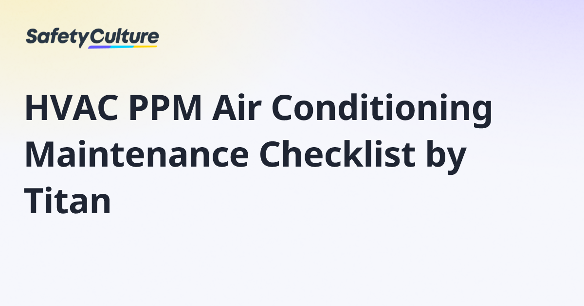 HVAC PPM Air Conditioning Maintenance Checklist by Titan | Free Template