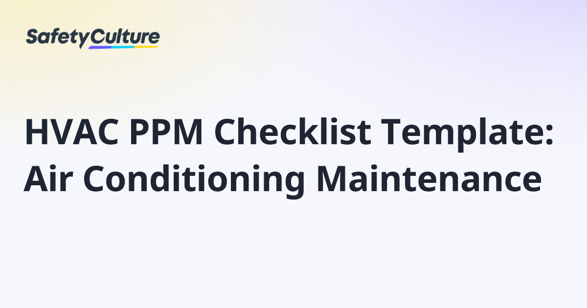 HVAC PPM Checklist Template: Air Conditioning Maintenance | Free Template