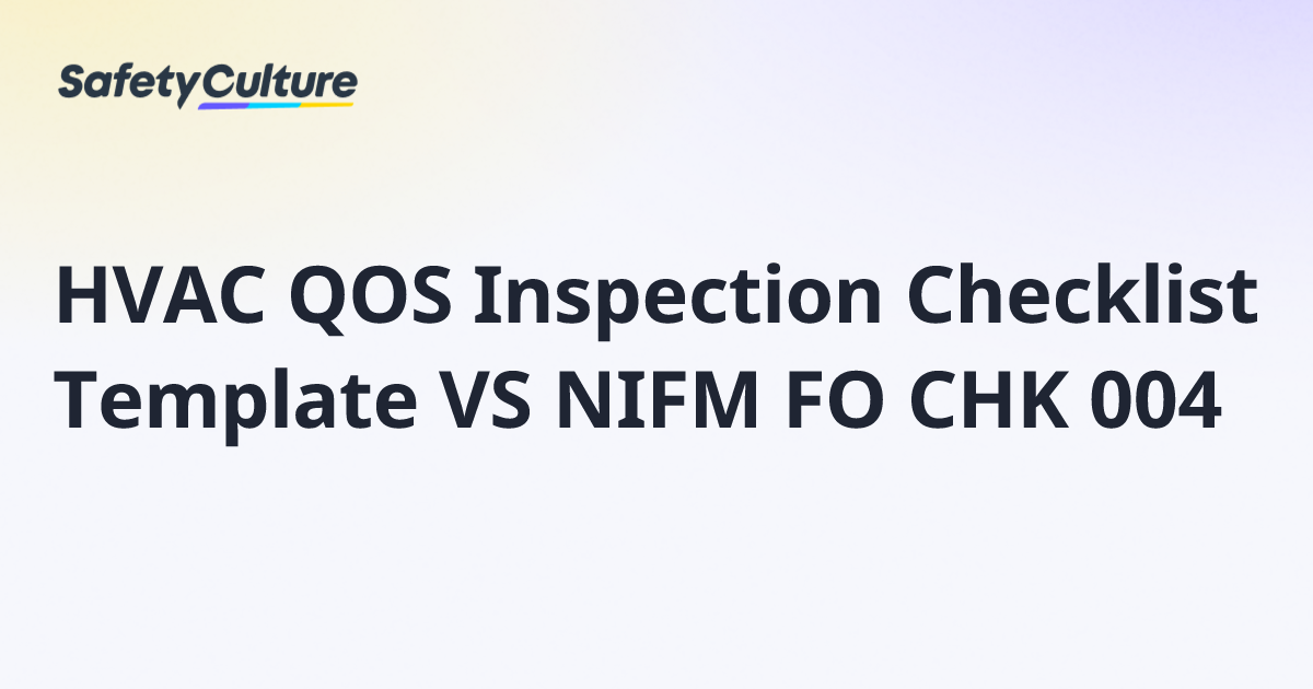 HVAC QOS Inspection Checklist Template VS NIFM FO CHK 004 | Free Template