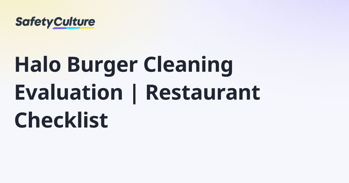 Halo Burger Cleaning Evaluation | Restaurant Checklist | Free Template