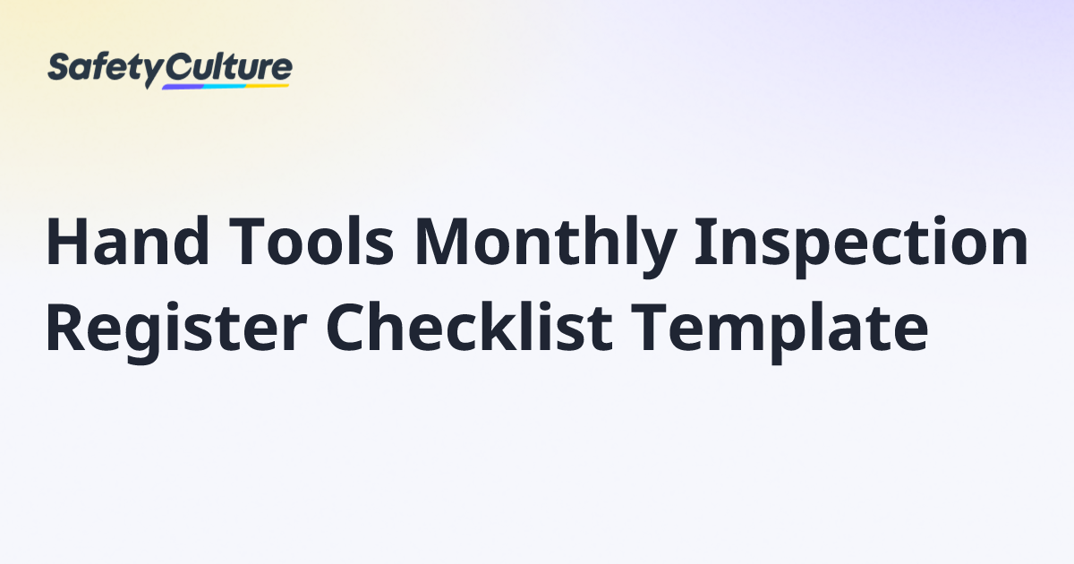 Hand Tools Monthly Inspection Register Checklist Template | Free Template
