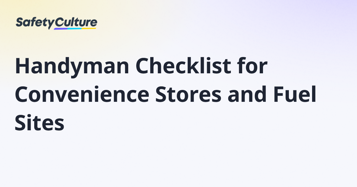 Handyman Checklist for Convenience Stores and Fuel Sites | Free Template