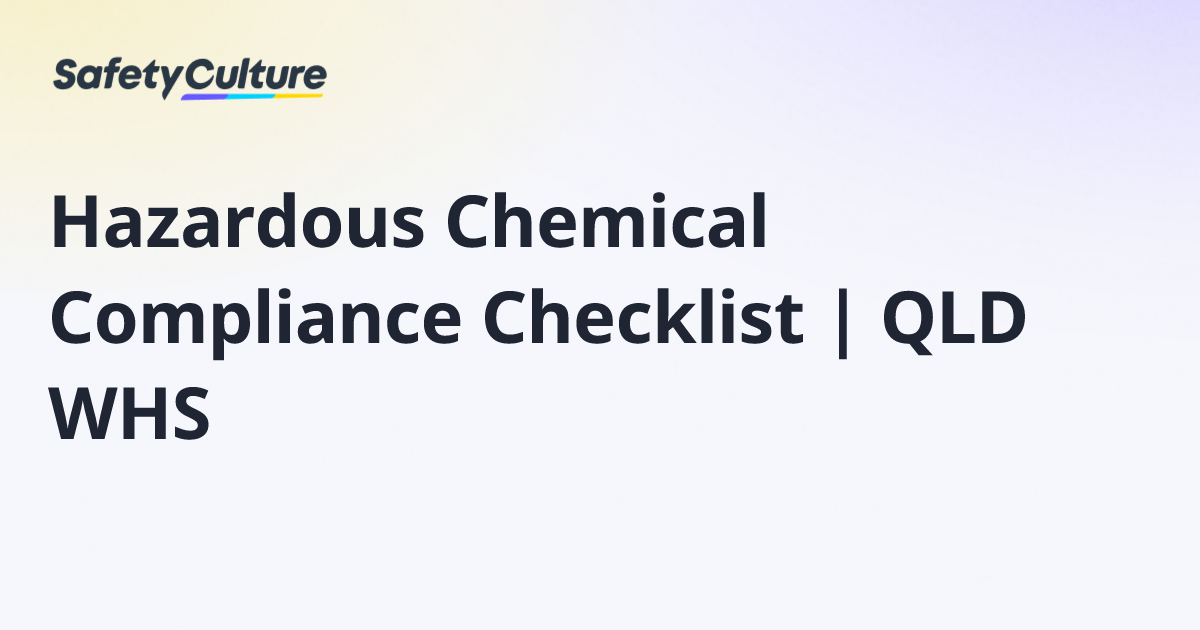 Hazardous Chemical Compliance Checklist | QLD WHS | Free Template