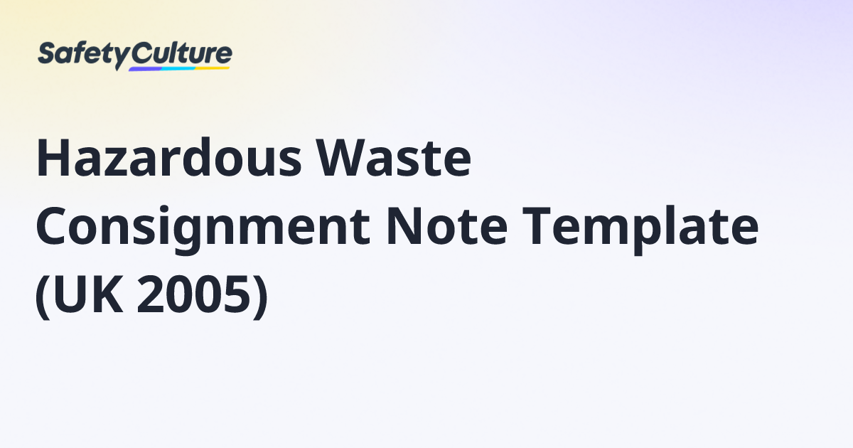 Hazardous Waste Consignment Note Template (UK 2005) | Free Template