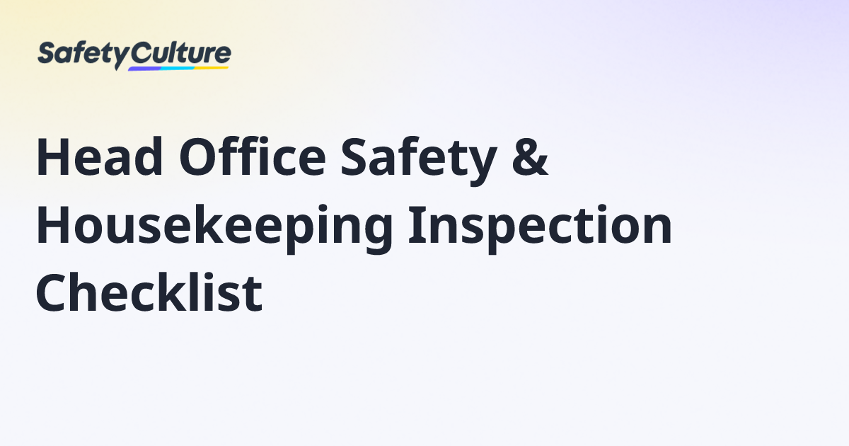 Head Office Safety & Housekeeping Inspection Checklist | Free Template