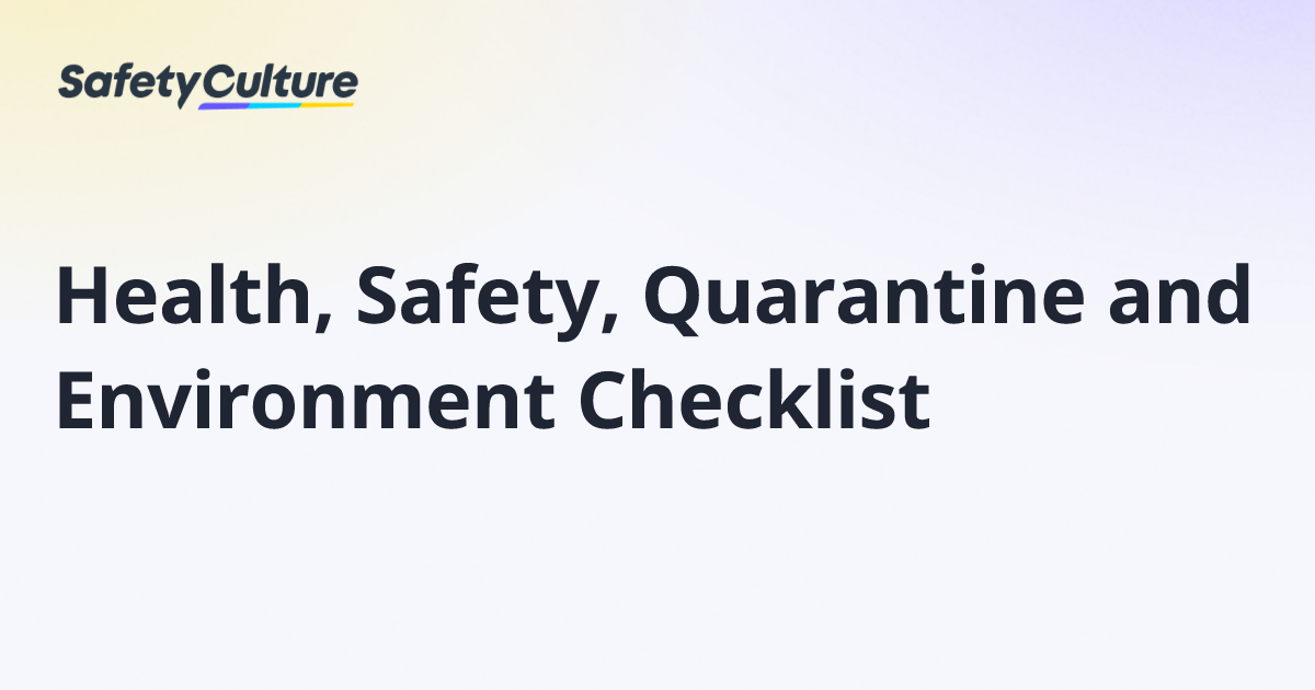 Health, Safety, Quarantine and Environment Checklist | Free Template