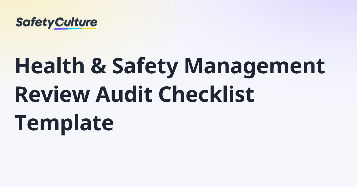 Health & Safety Management Review Audit Checklist Template | Free Template
