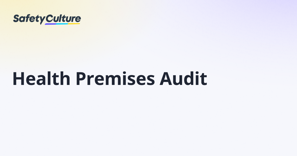 Health Premises Audit | Free Template