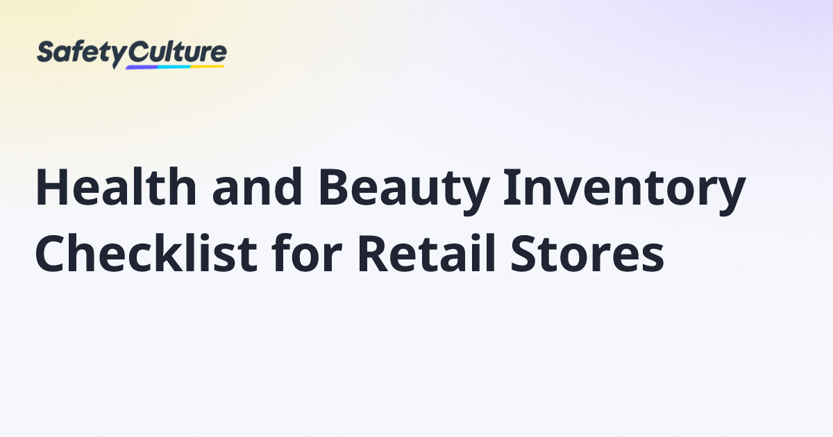 Health and Beauty Inventory Checklist for Retail Stores | Free Template