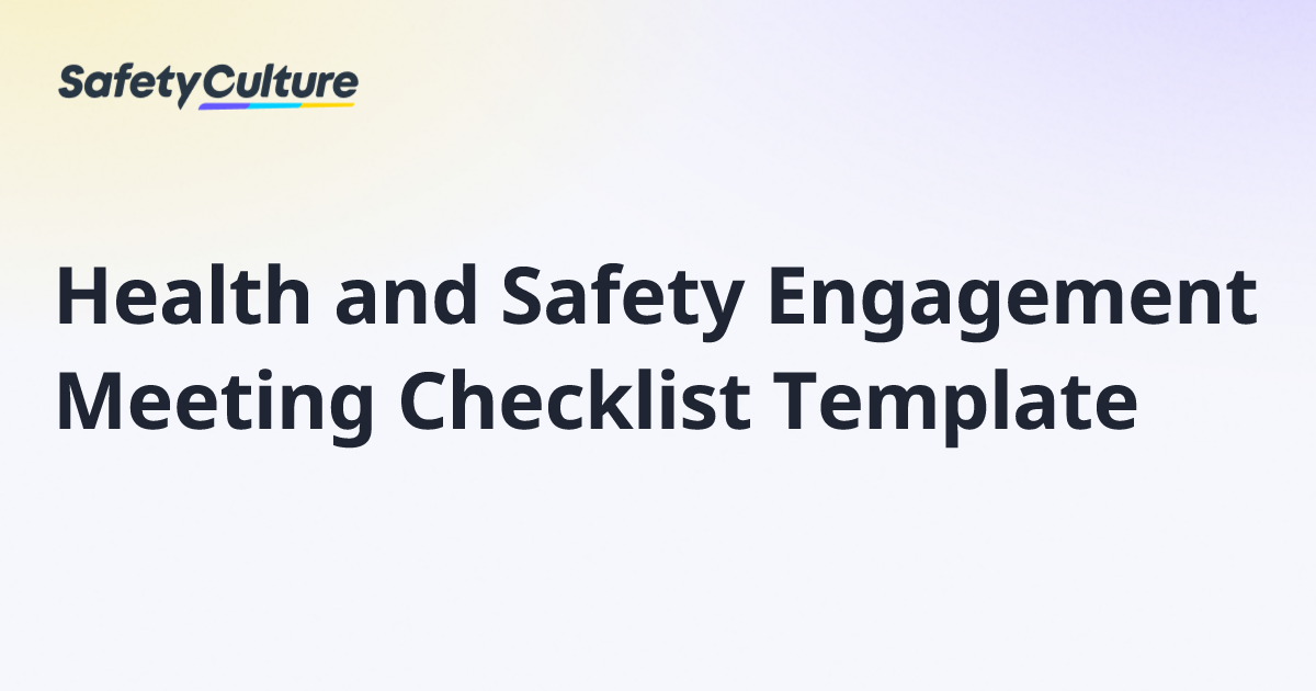 Health and Safety Engagement Meeting Checklist Template | Free Template