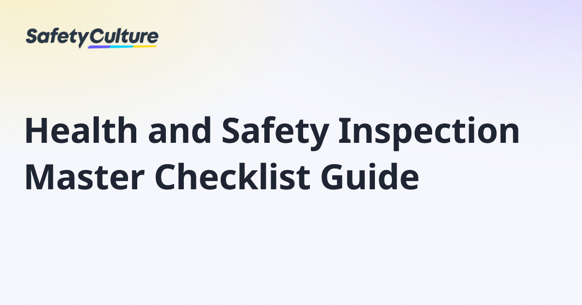 Health and Safety Inspection Master Checklist Guide | Free Template