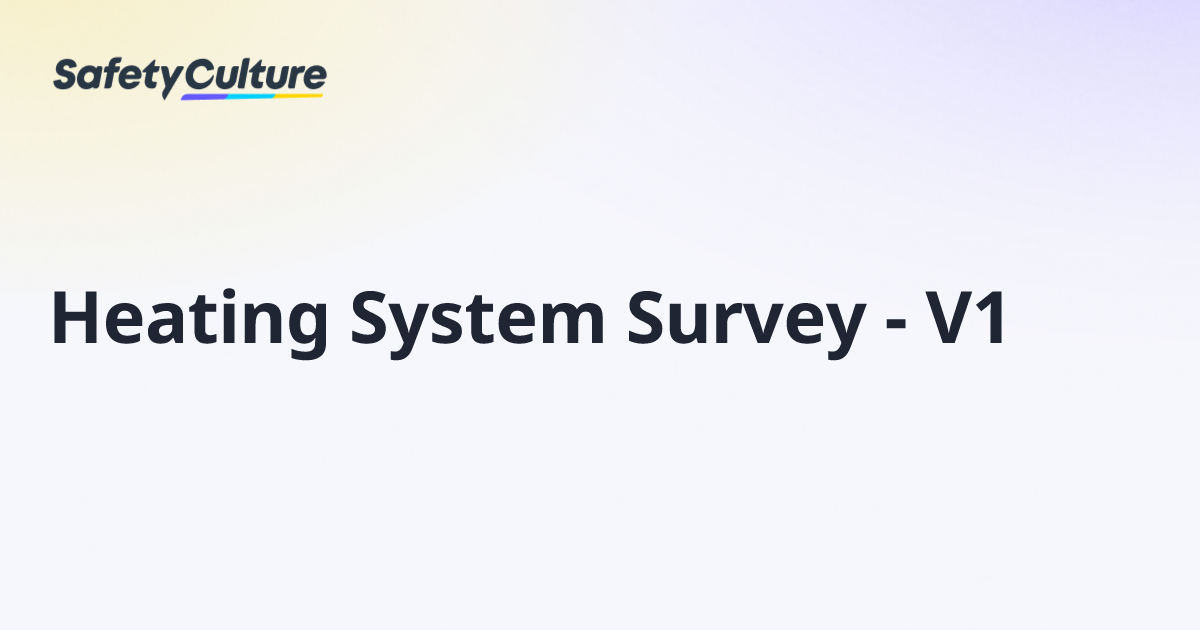 Heating System Survey - V1 | Free Template