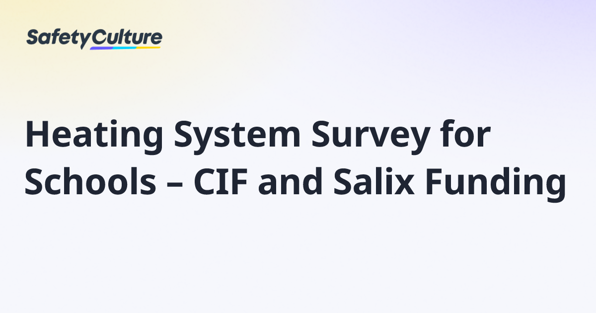 Heating System Survey for Schools – CIF and Salix Funding | Free Template
