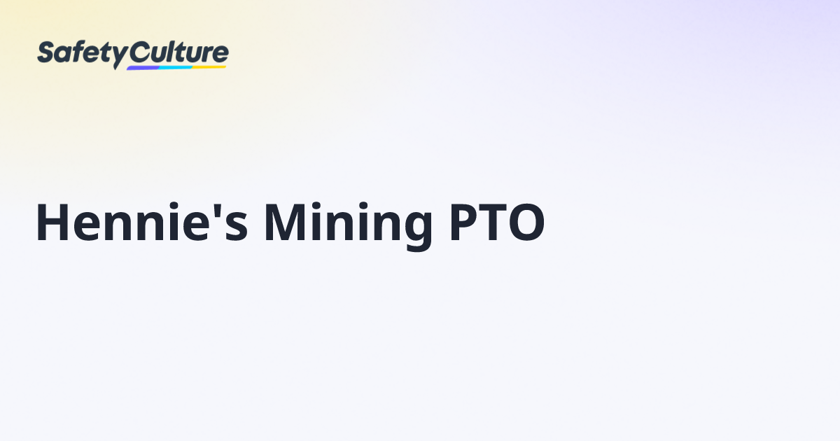 Hennie's Mining PTO | Free Template