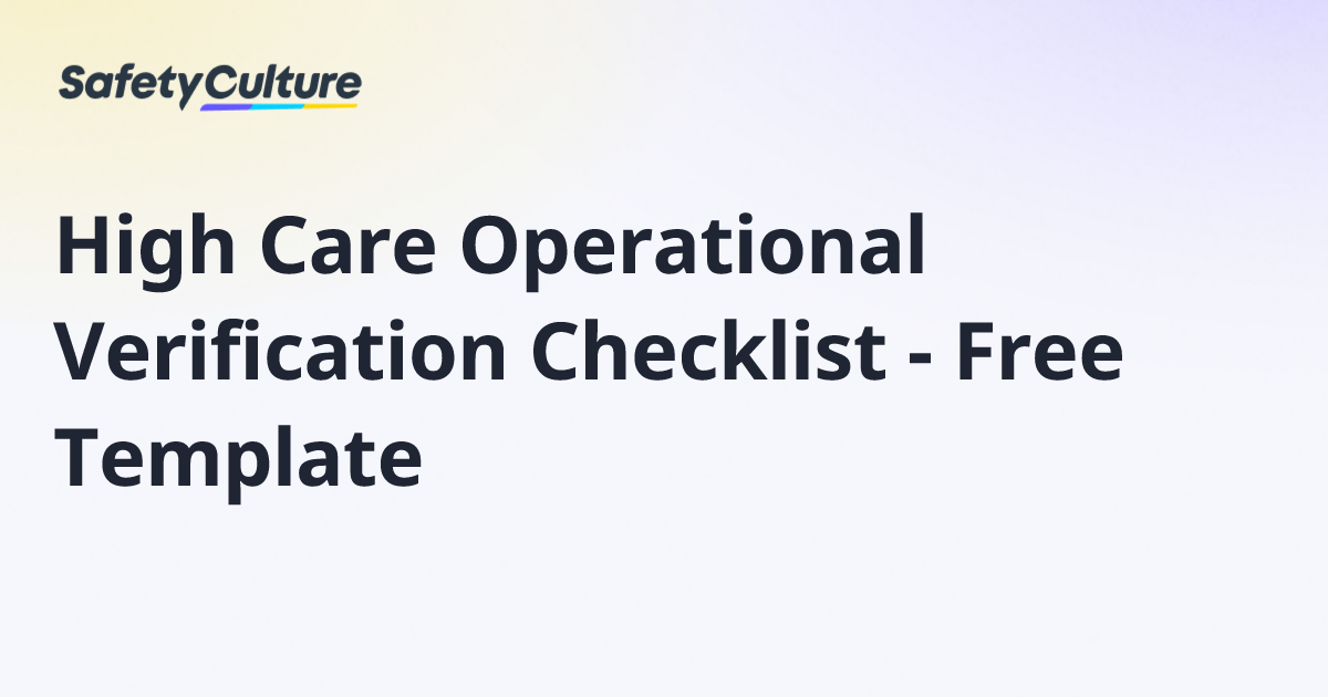 High Care Operational Verification Checklist - Free Template | Free ...