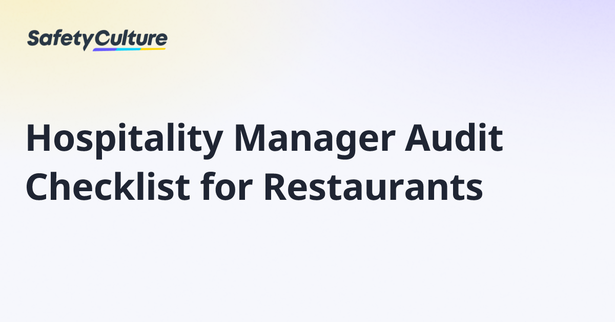 Hospitality Manager Audit Checklist for Restaurants | Free Template