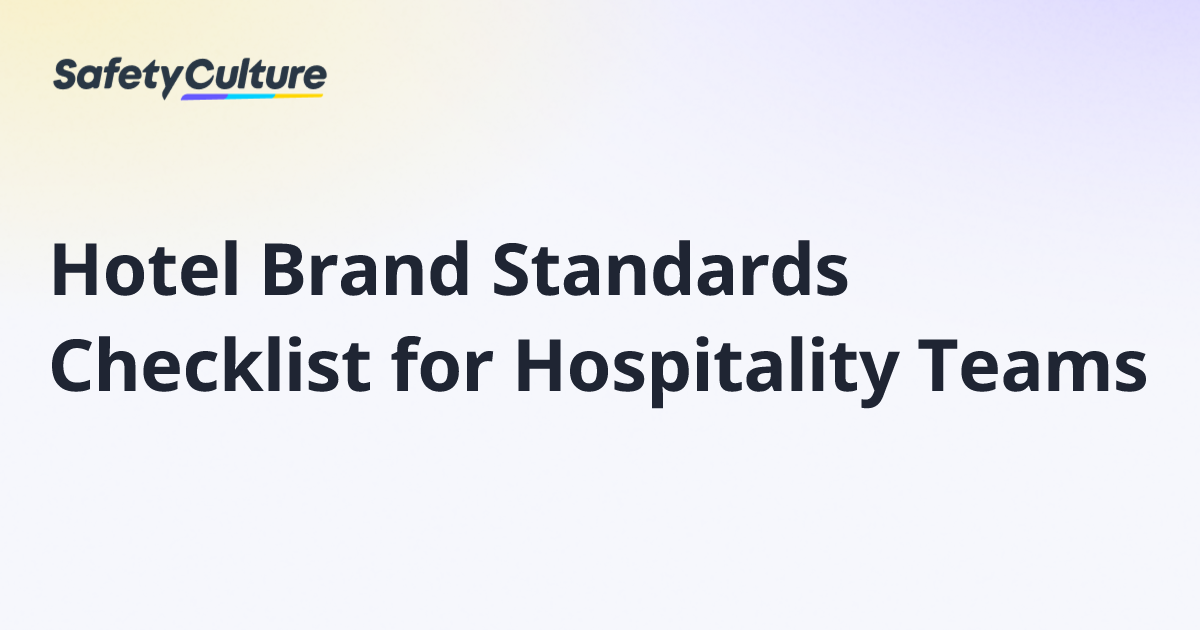 Hotel Brand Standards Checklist for Hospitality Teams | Free Template
