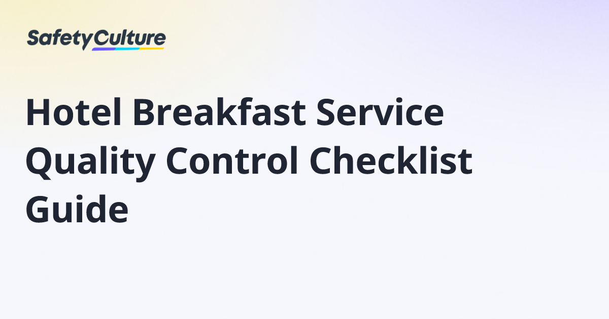Hotel Breakfast Service Quality Control Checklist Guide | Free Template