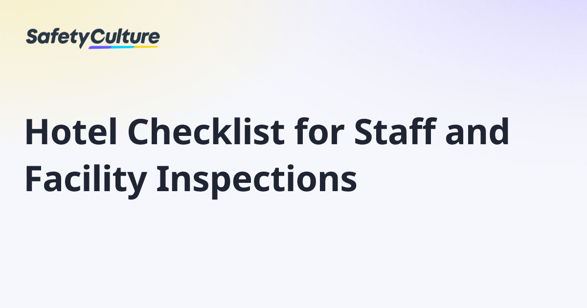 Hotel Checklist for Staff and Facility Inspections | Free Template
