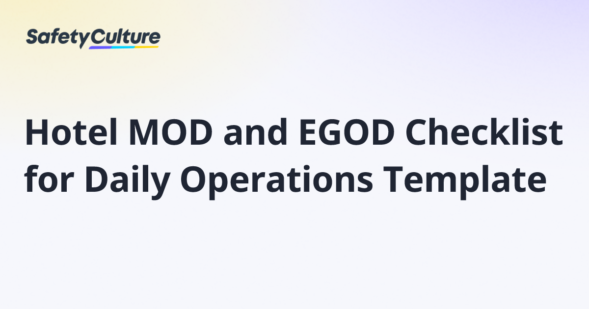 Hotel MOD and EGOD Checklist for Daily Operations Template | Free Template