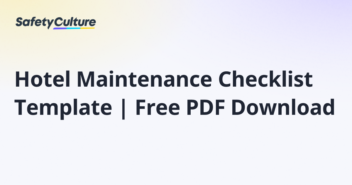 Hotel Maintenance Checklist Template | Free PDF Download | Free Template