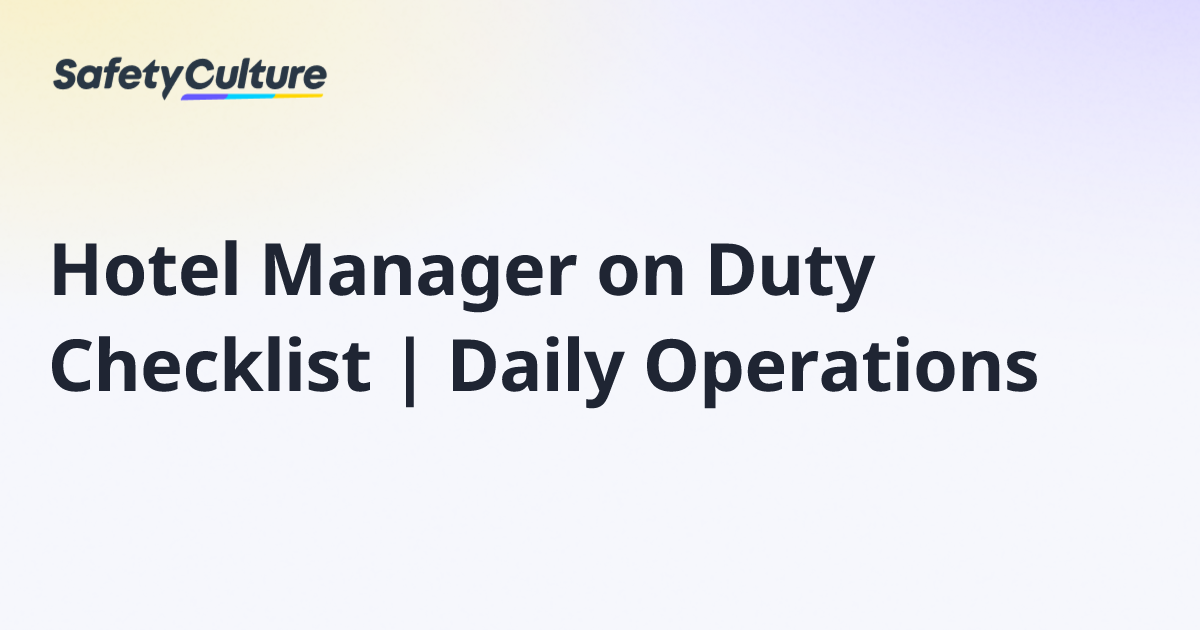 Hotel Manager on Duty Checklist | Daily Operations | Free Template