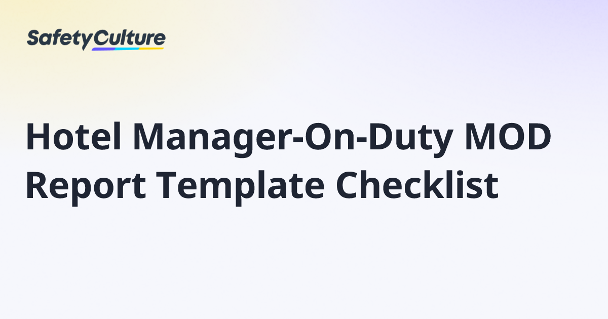 Hotel Manager-On-Duty MOD Report Template Checklist | Free Template