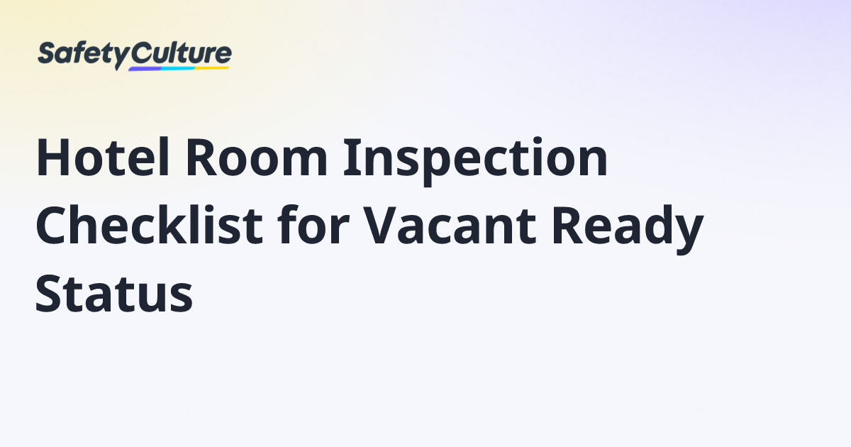 Hotel Room Inspection Checklist for Vacant Ready Status | Free Template